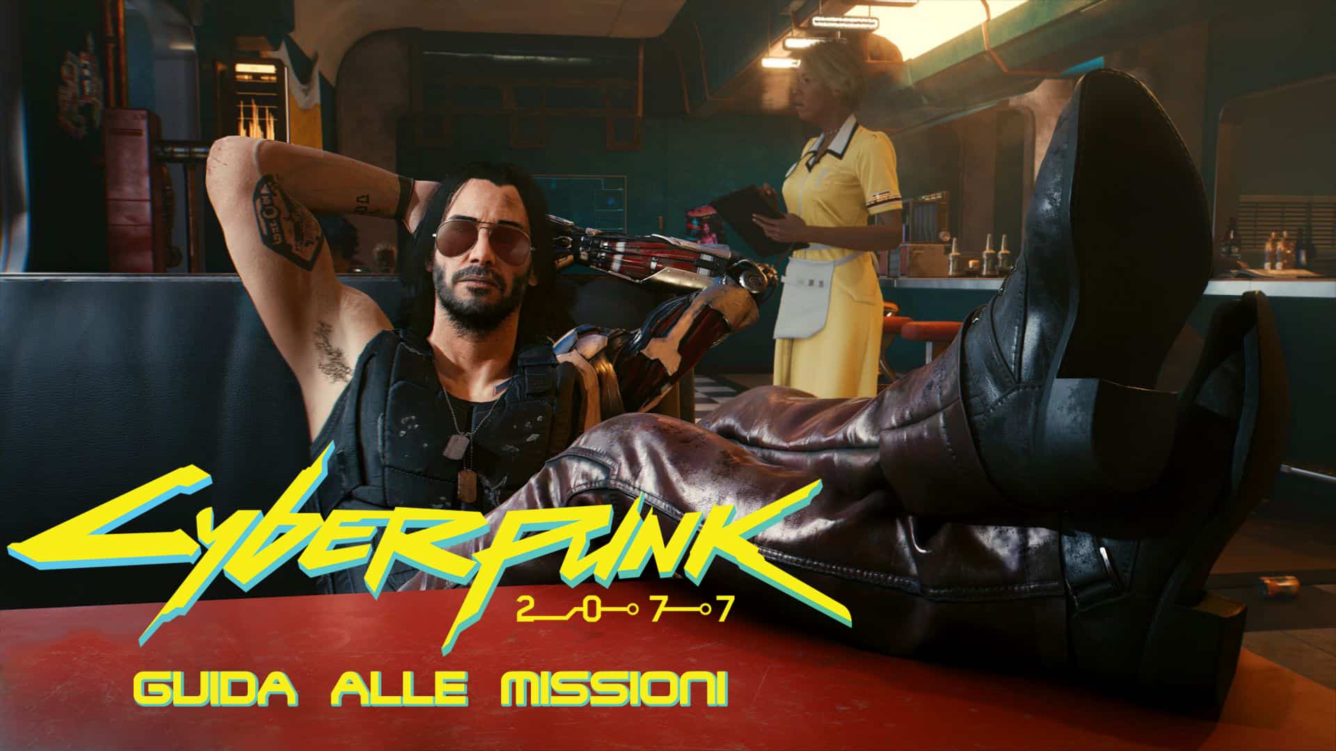 Guida a tutte le missioni [100%] - Cyberpunk 2077